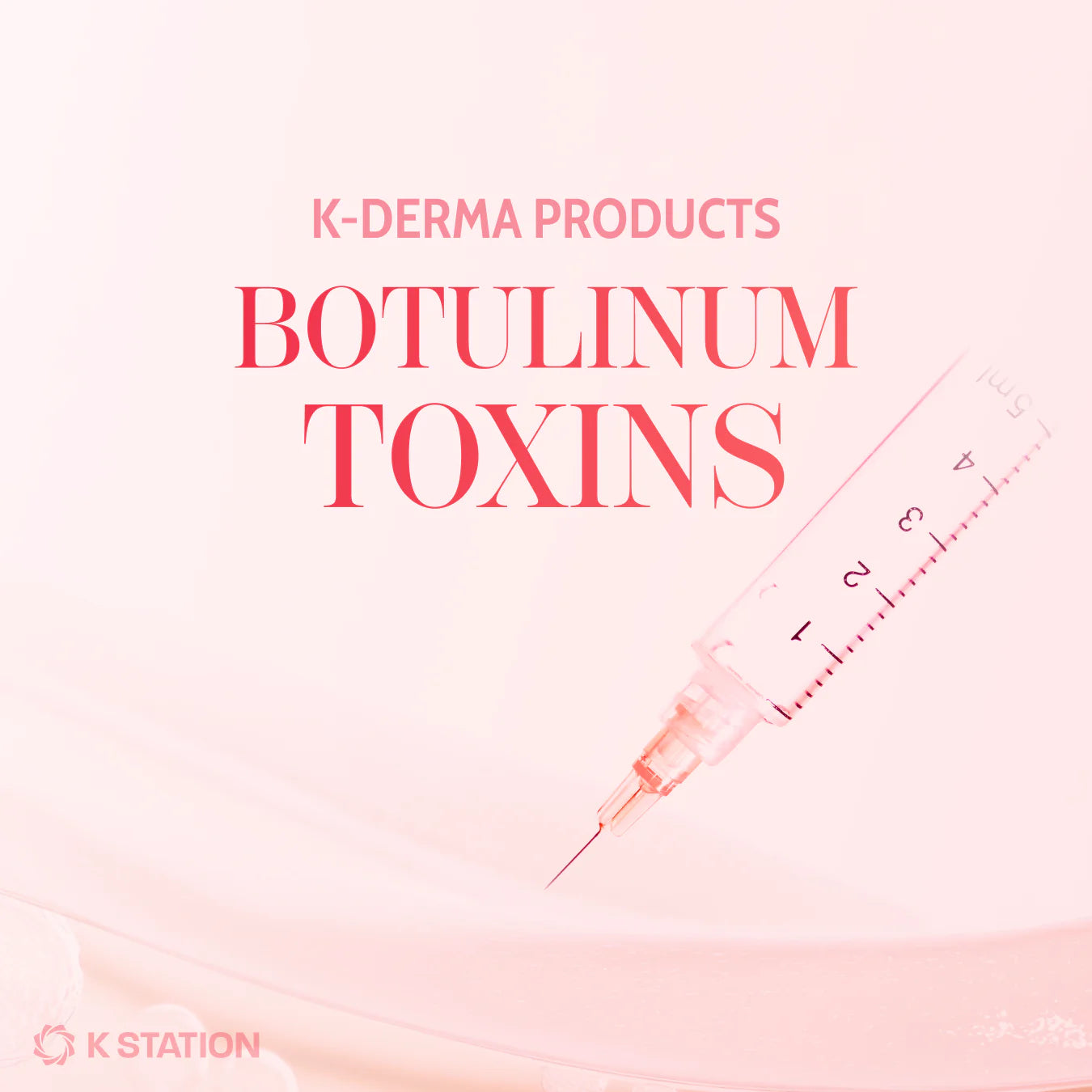 Botulinum Toxins | Wrinkle & Muscle Treatment | K-Derma – KSTATION shop